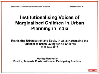 B1.4: Pradeep Narayanan, Aruna Mohanraj & Shalini Mishra ...