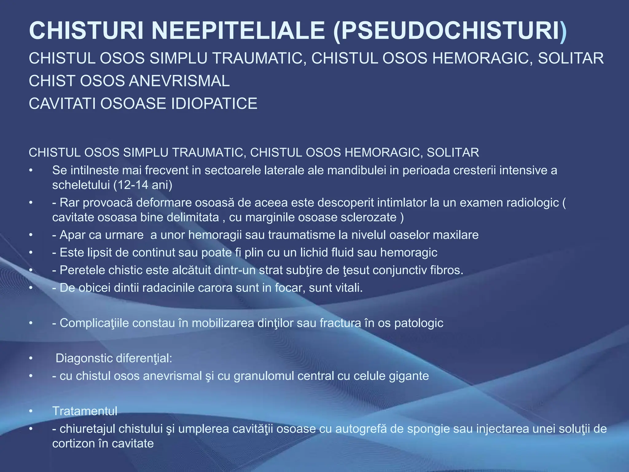 4 Prelegere Chisturile Neodontogene si Pseudochisturile de maxilar.ppt