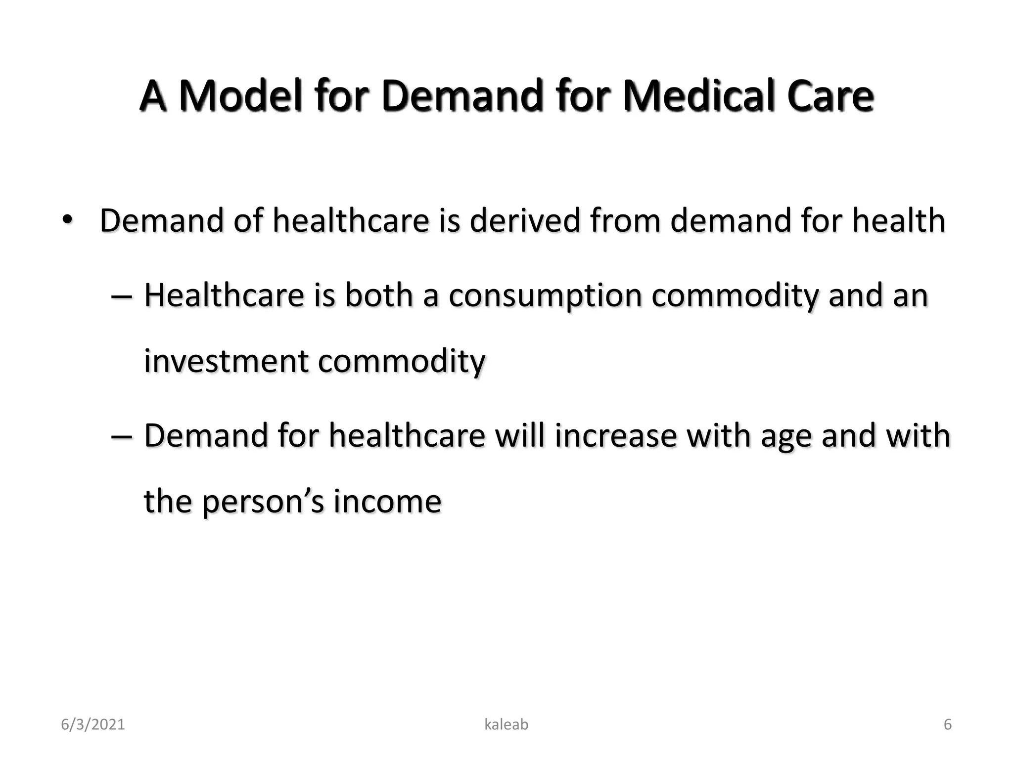principles of health care demand and health care utilization patterns ...