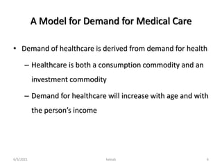 principles of health care demand and health care utilization patterns ...