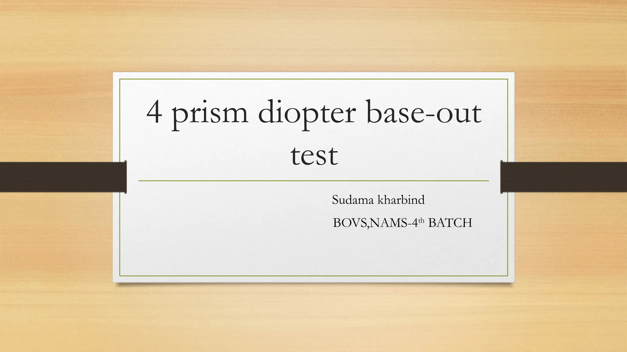 4 prism diopter base-out test presentation | PPTX