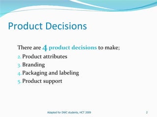 4 product decisions | PPT