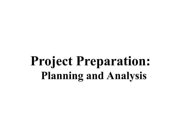 4 Project Preparation - Planning and Analysis.ppt