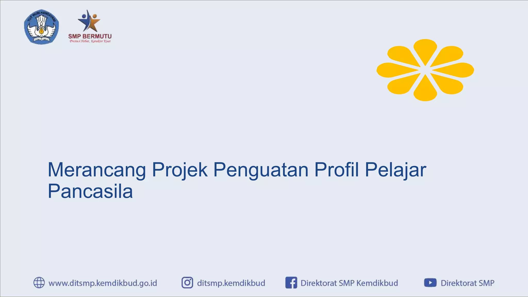 4_Projek Penguatan Profil Pelajar Pancasila.pptx