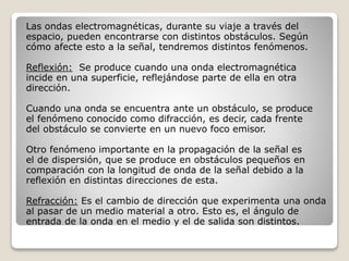 4 propagación, reflexión, difracción y refracción | PPTX