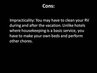 4 pros and cons of owning rv | PPTX | Camping | Travel Type