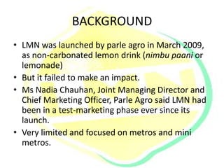 RE-LAUNCH OF LMN (THE LEMON DRINK) | PPTX