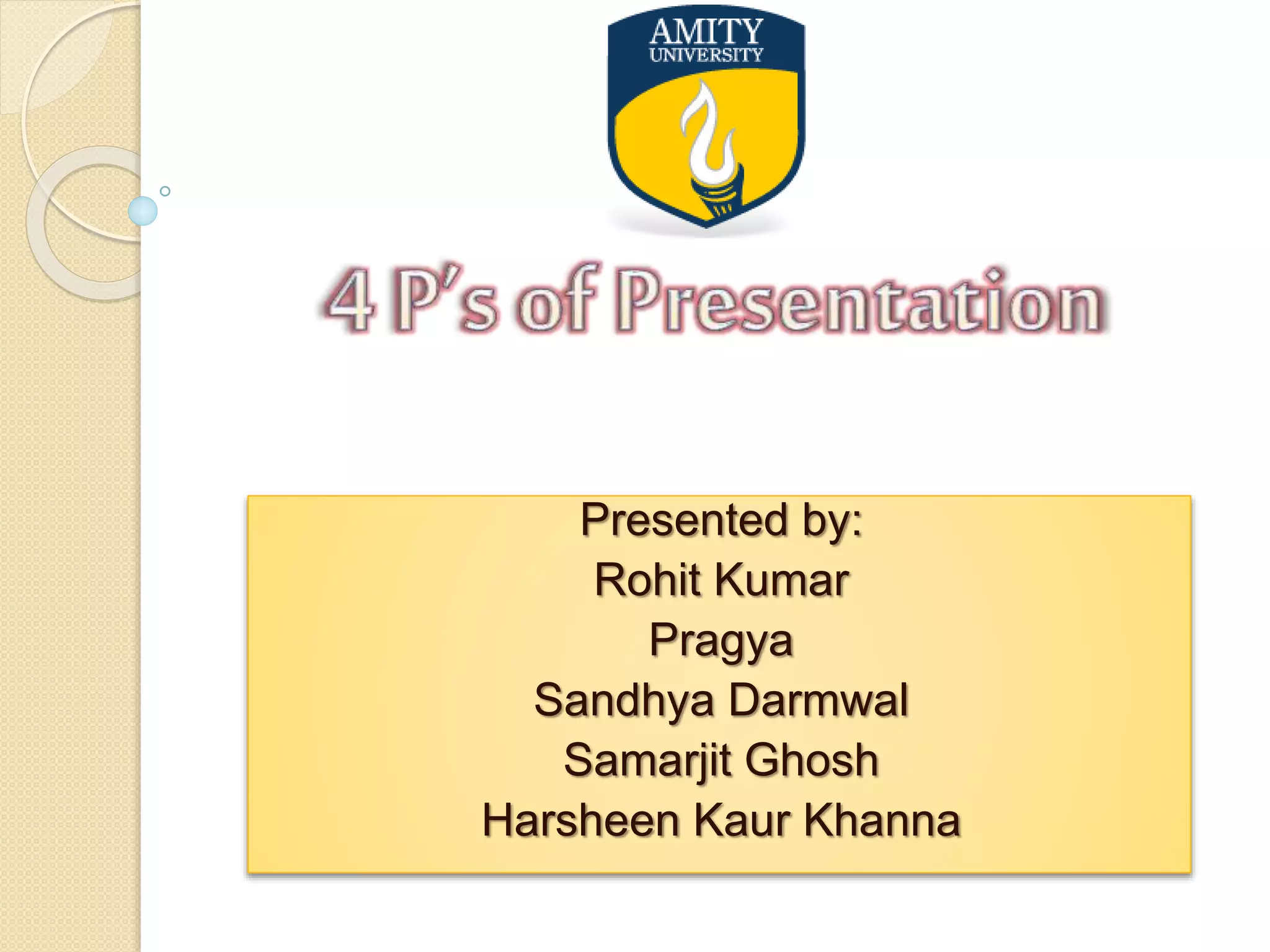 4 p’s of presentation | PPTX