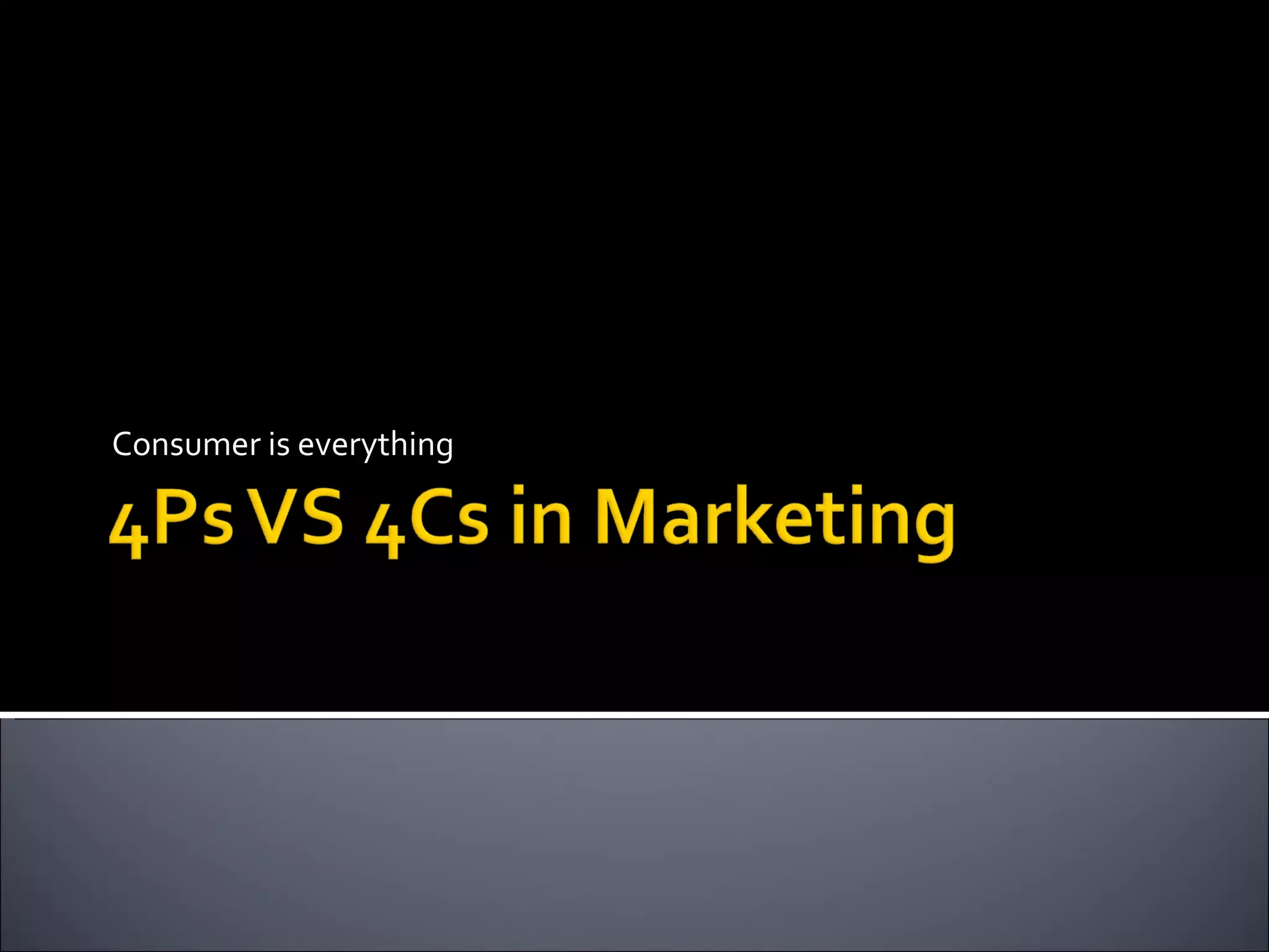 4 Ps Vs 4 Cs | PPT