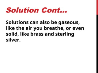 4q1 solution and Solubility powerpoint.ppt