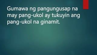4Q_Pang-ukol kahalagahan at kahulugan nito | PPTX