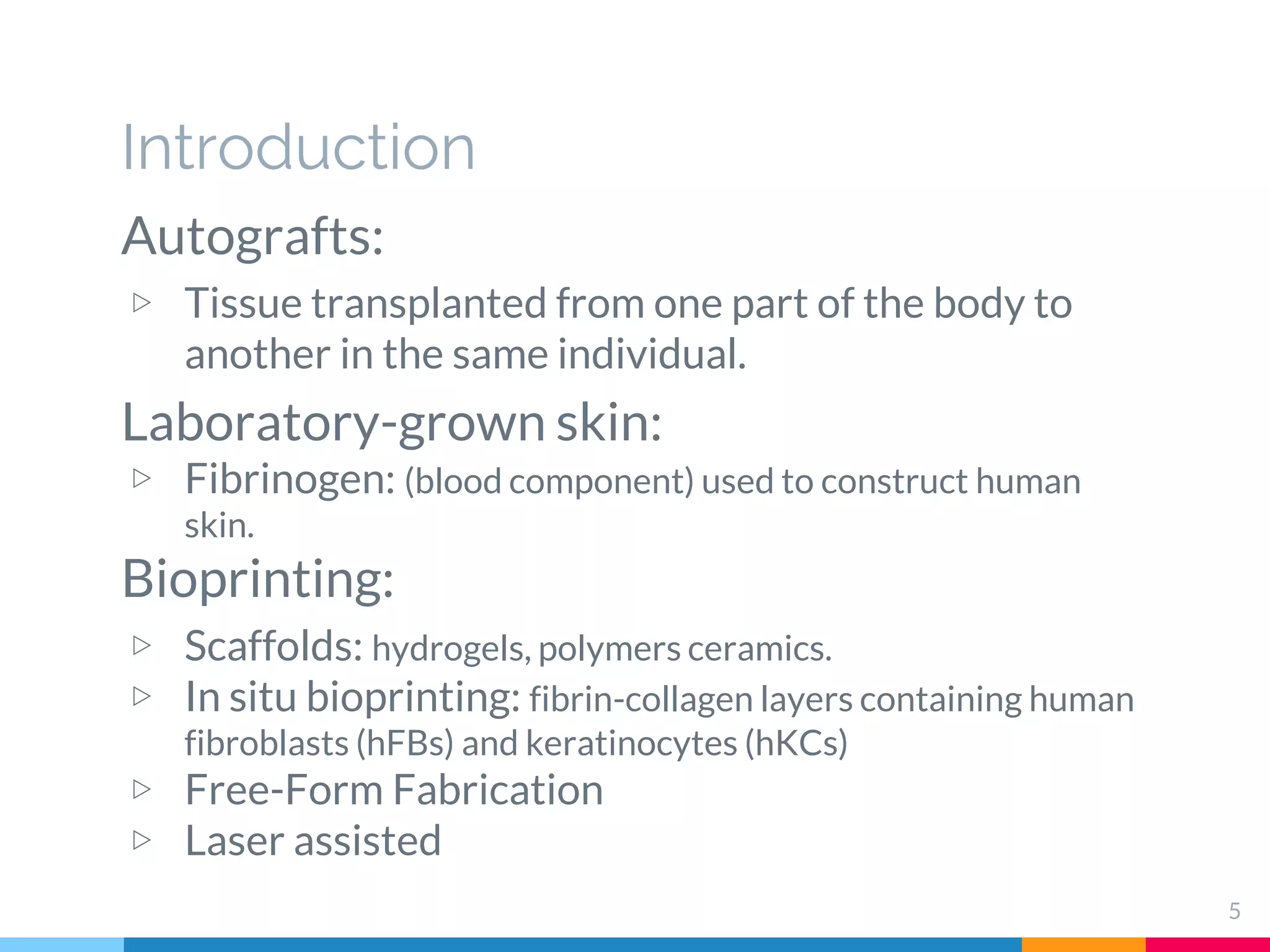 3D Bioprinting of human skin | PPTX