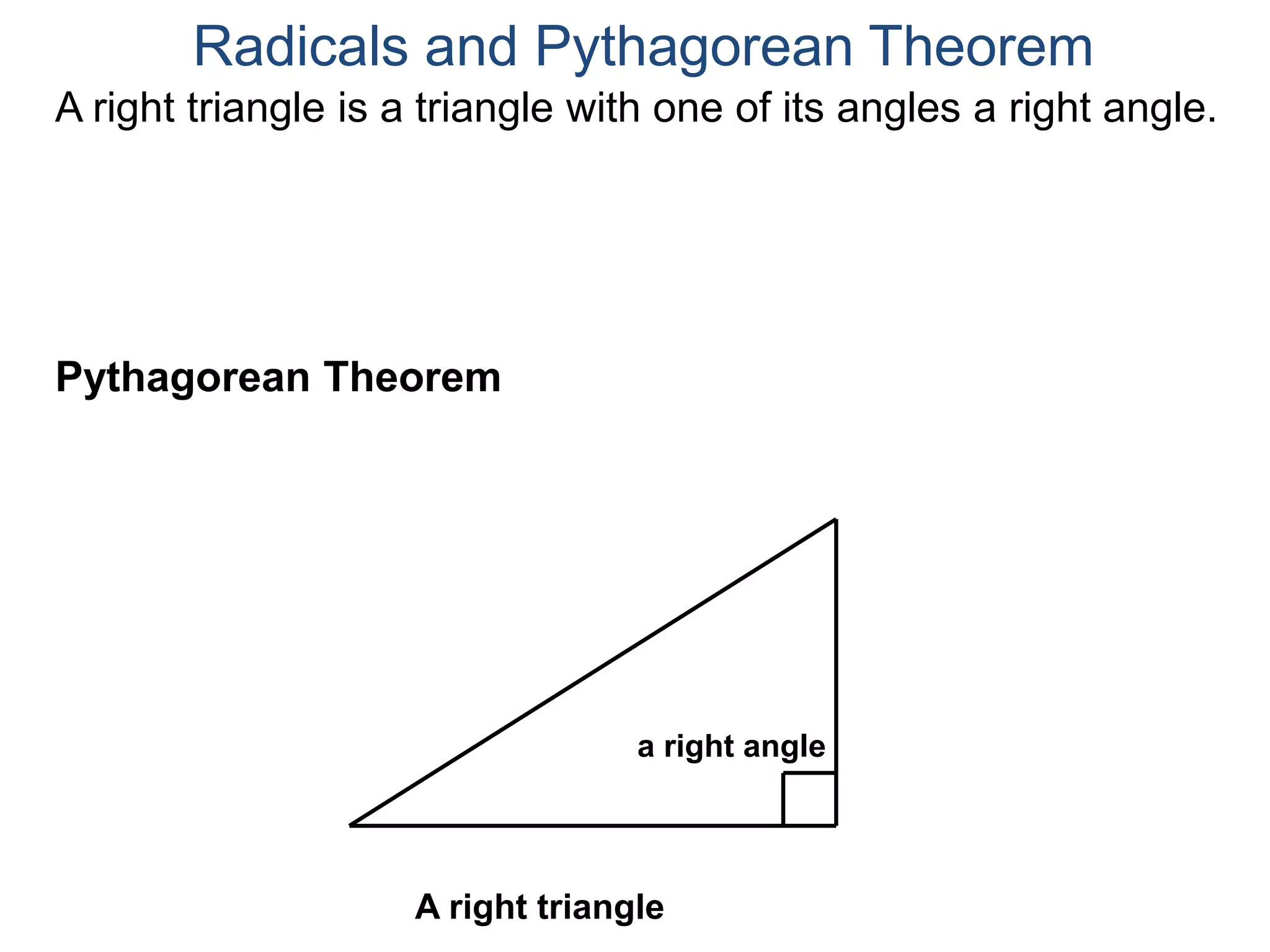 4 radicals and pythagorean theorem x | PPT