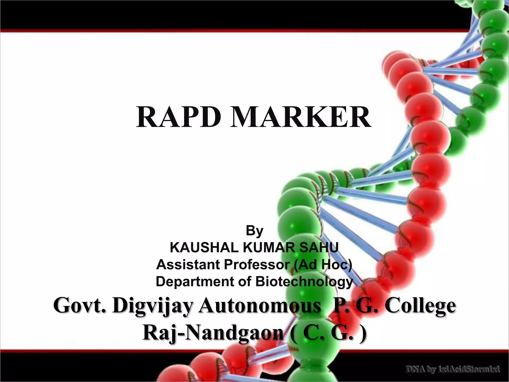 rapd marker, molecular marker by K. K SAHU Sir | PPT