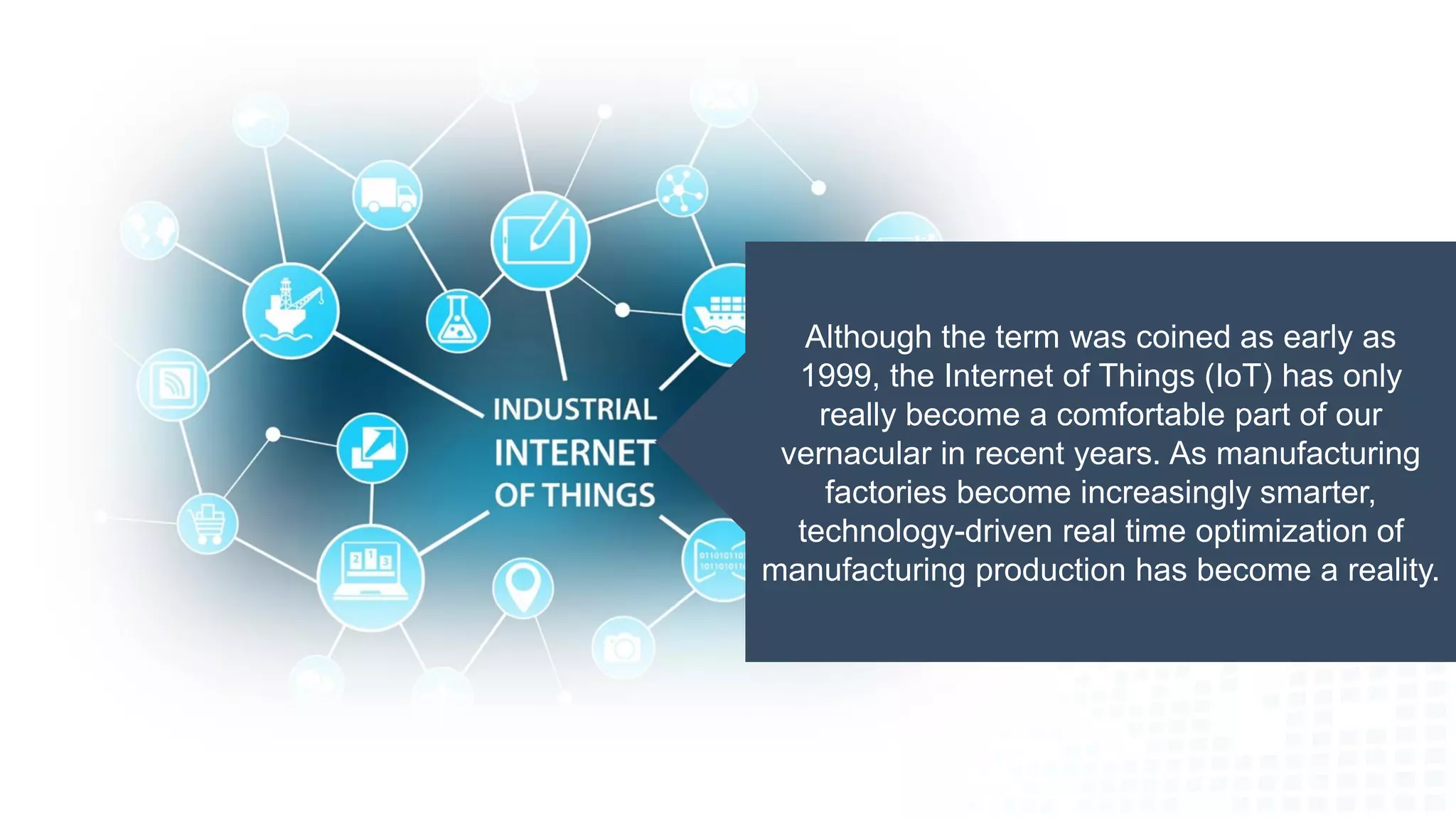 4 Reasons Industrial IOT is Advancing Manufacturing Processes | PDF