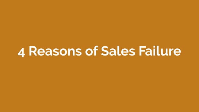 4 reasons of sales failure | PPT