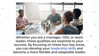 4 Reasons Why the Most Successful Leaders Are Flexible and Adaptable | PPT