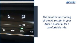 4 Reasons why your Audi AC is Blowing Warm Air from Certified Mechanics ...