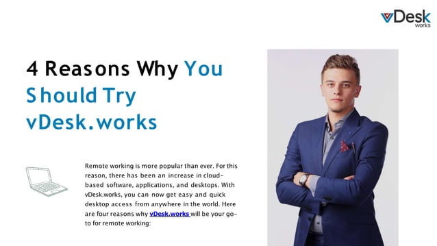 4 Reasons Why You Should Try vDesk.works | PPT