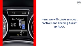 4 Reasons Your Mercedes Active Lane Keeping Assist Is Not Working | PPTX