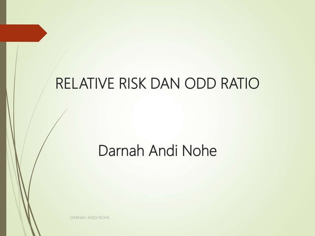 [4]relative risk dan odds rasio tabel kontingensi 2x2 1 | PPT