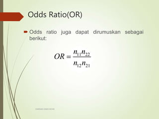 [4]relative risk dan odds rasio tabel kontingensi 2x2 1 | PPT