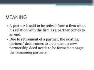 Retirement & Death of a Partner in a partnership firm | PPTX