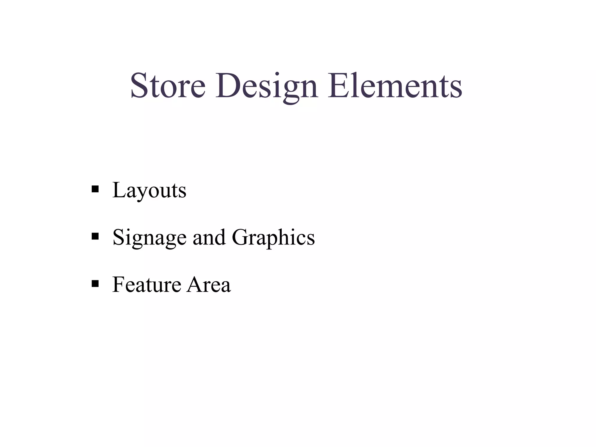 Retail Store Design and Layout | PPTX