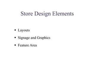 Retail Store Design and Layout | PPTX