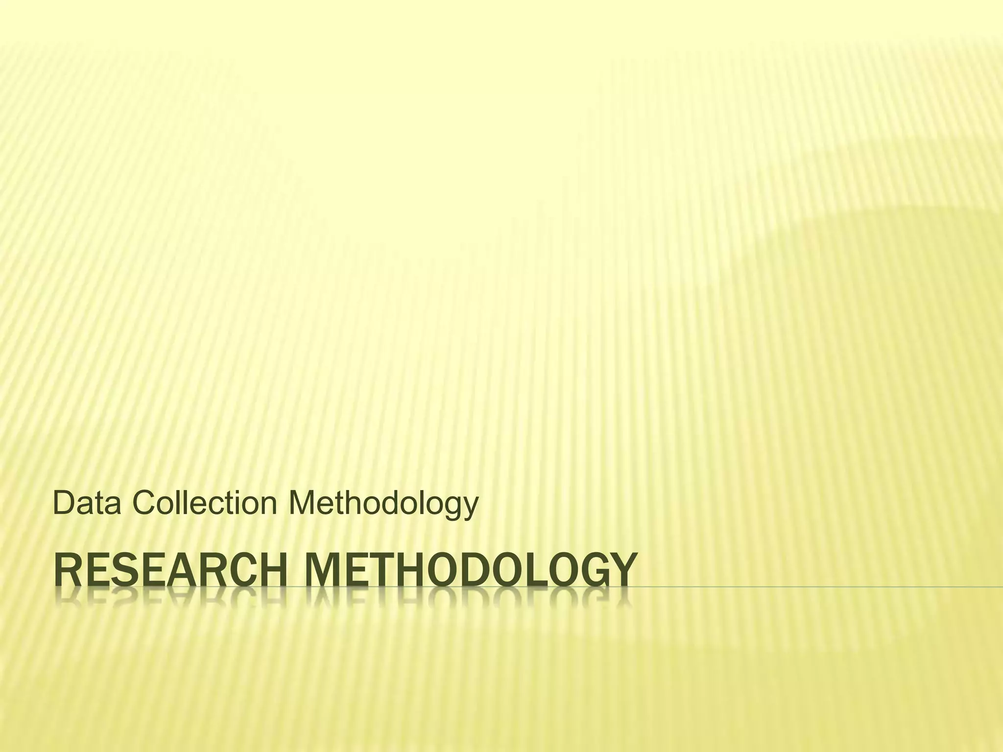Data collection methodology | PPTX