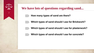 Types of sand | PPTX