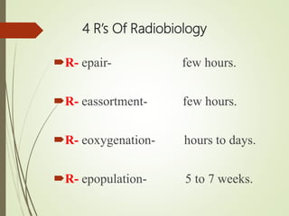 4 R OF RADIOBIOLOGY.pptx
