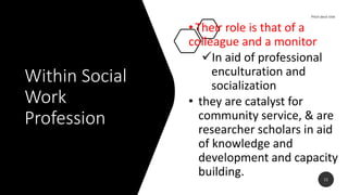 4 Roles, Functions and Competencies of Social Workers.pptx