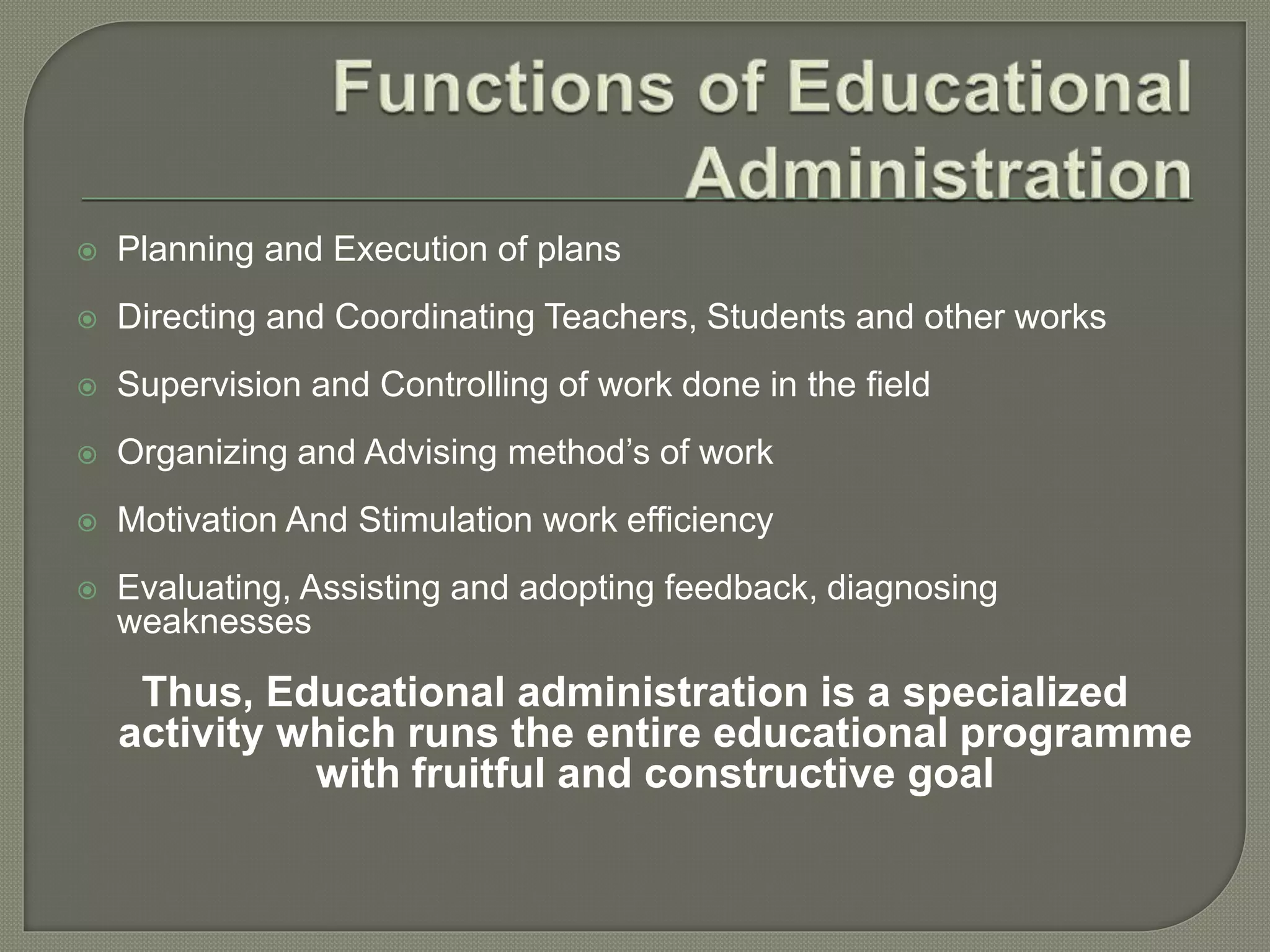Educational Administration and Management | PPTX
