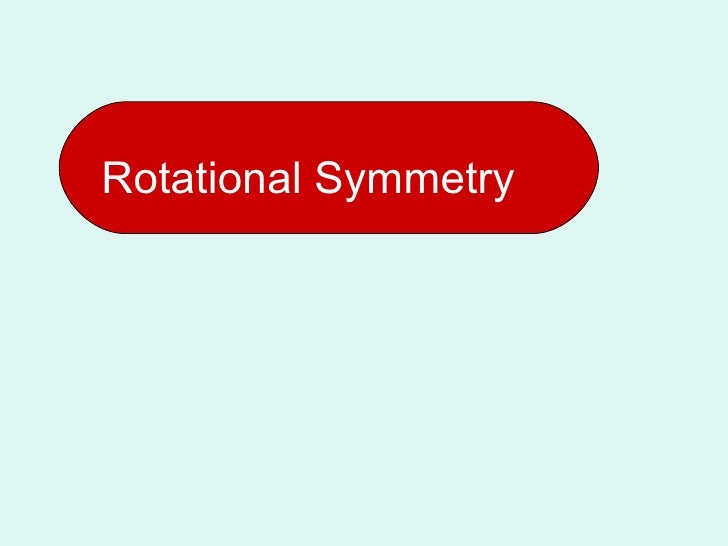 (4) rotational symmetry