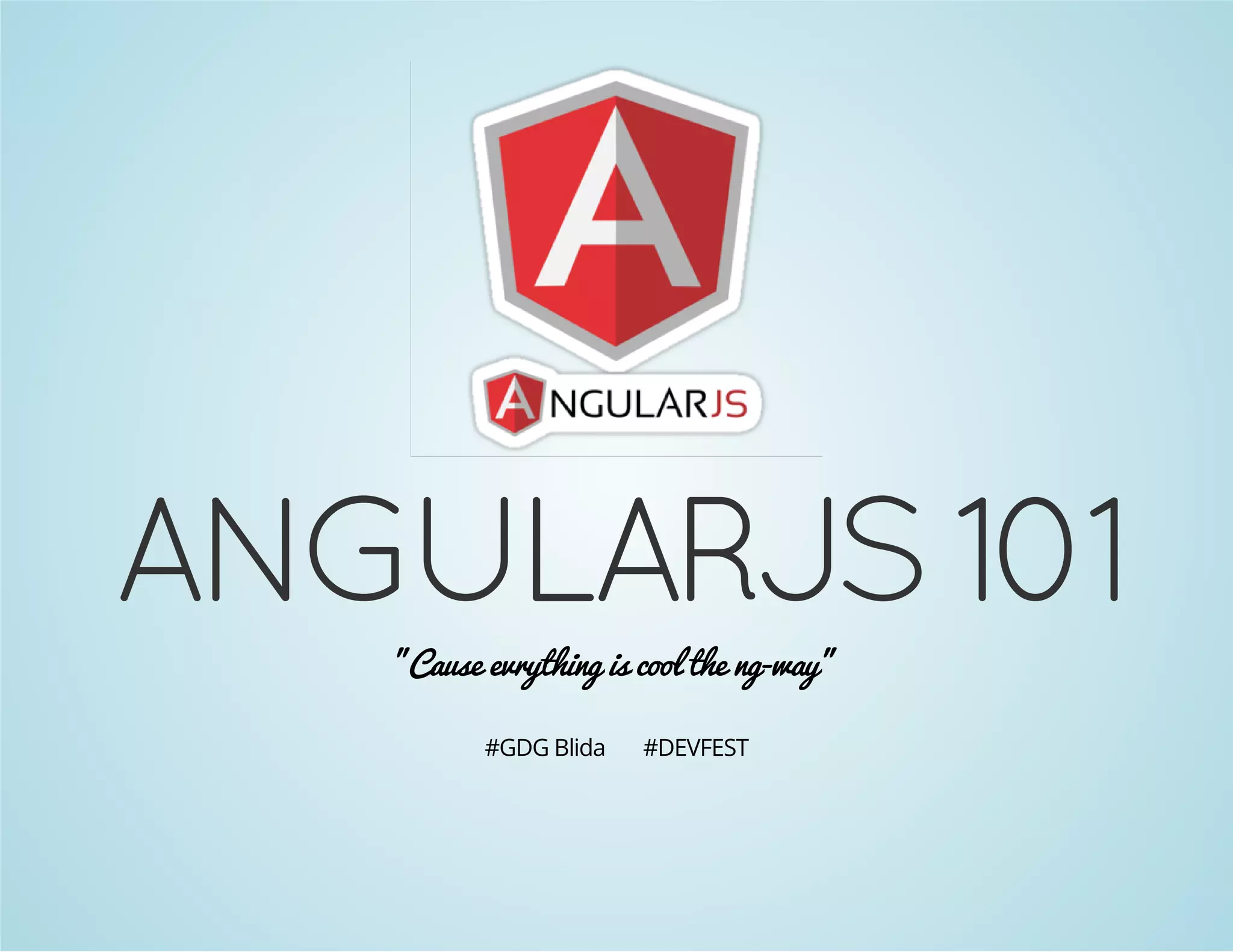 Angularjs 101 Ppt