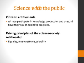 Autonomous science, science for and science with the public | PPTX