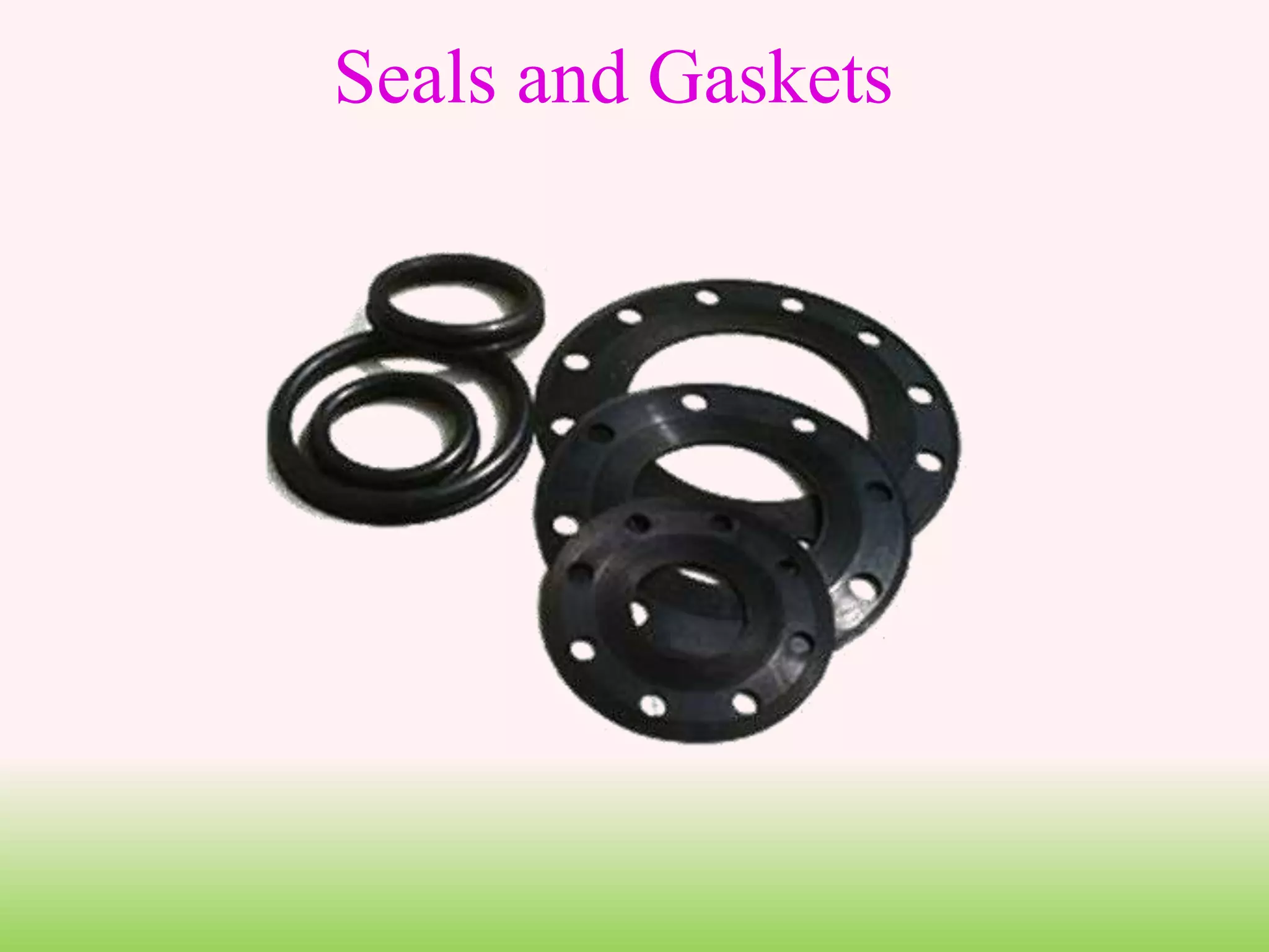 4 Seals and gaskets | PPT