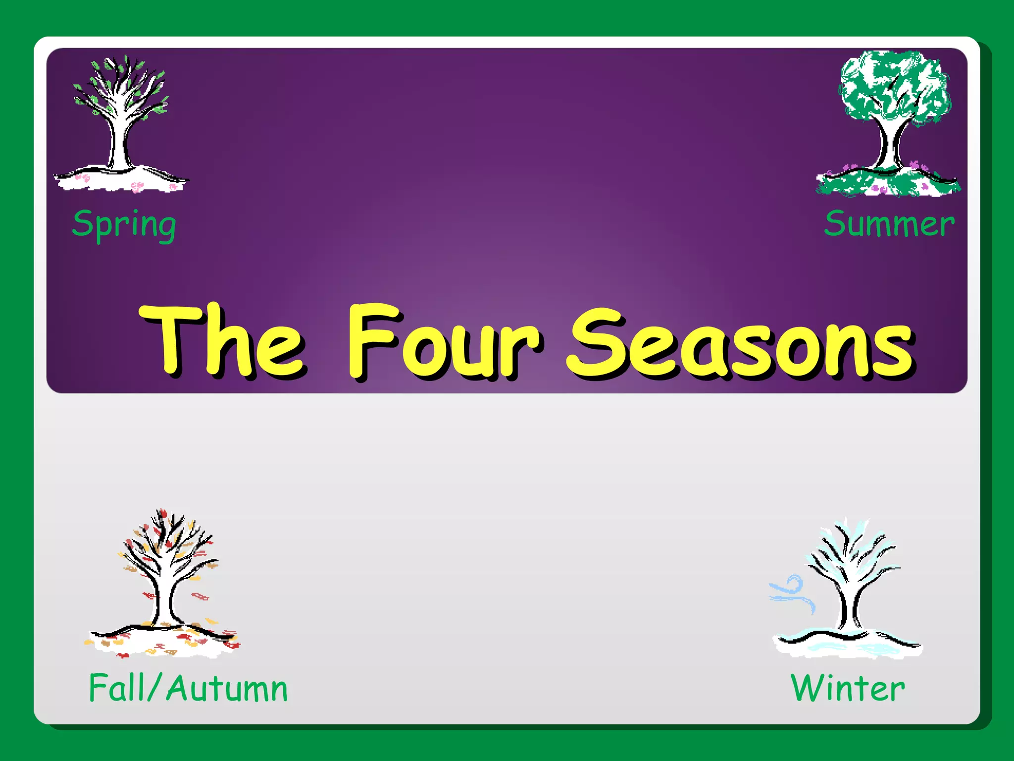 Redesigned Four Seasons | PPT | Weather | Science