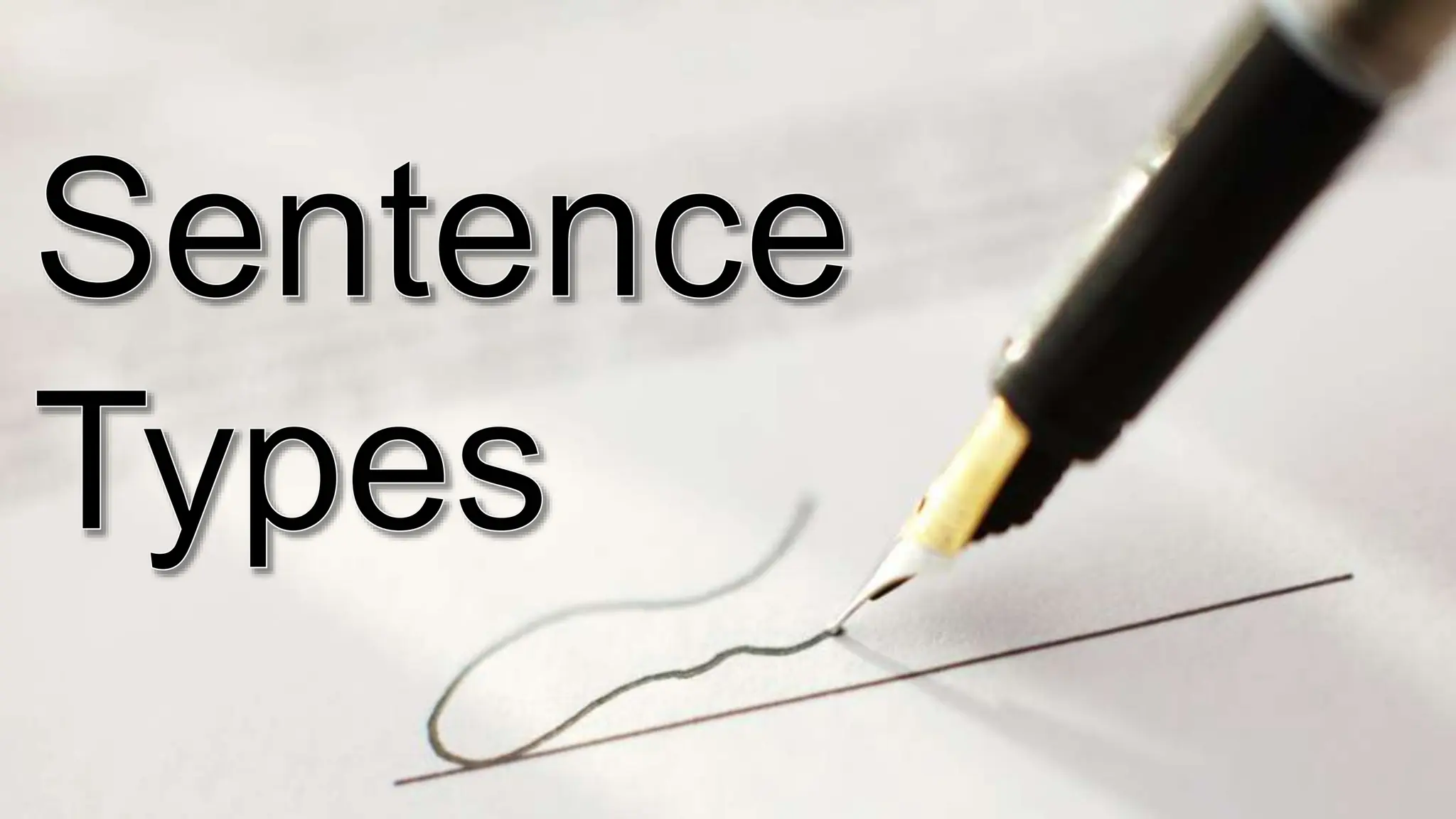The Four Types of Sentences in English Language | PPTX