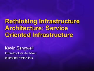 Service Oriented Infrastructure | PPT