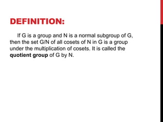 Quotient groups-Group theory | PPTX