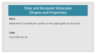 #4 Shapes and Properties- Polar and Nonpolar Molecules.pptx
