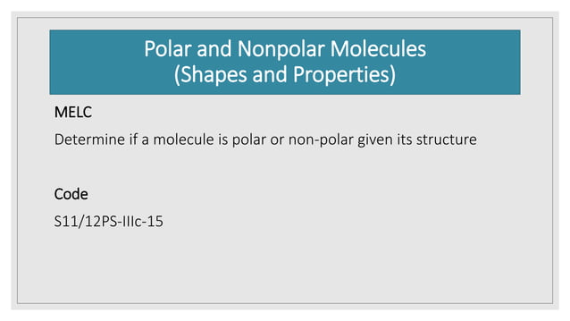 #4 Shapes and Properties- Polar and Nonpolar Molecules.pptx