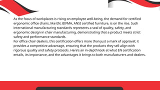 Significance of EN Certification in Office Chair Manufacturing | PPT