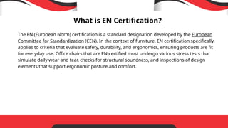 Significance of EN Certification in Office Chair Manufacturing | PPT