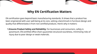 Significance of EN Certification in Office Chair Manufacturing | PPT