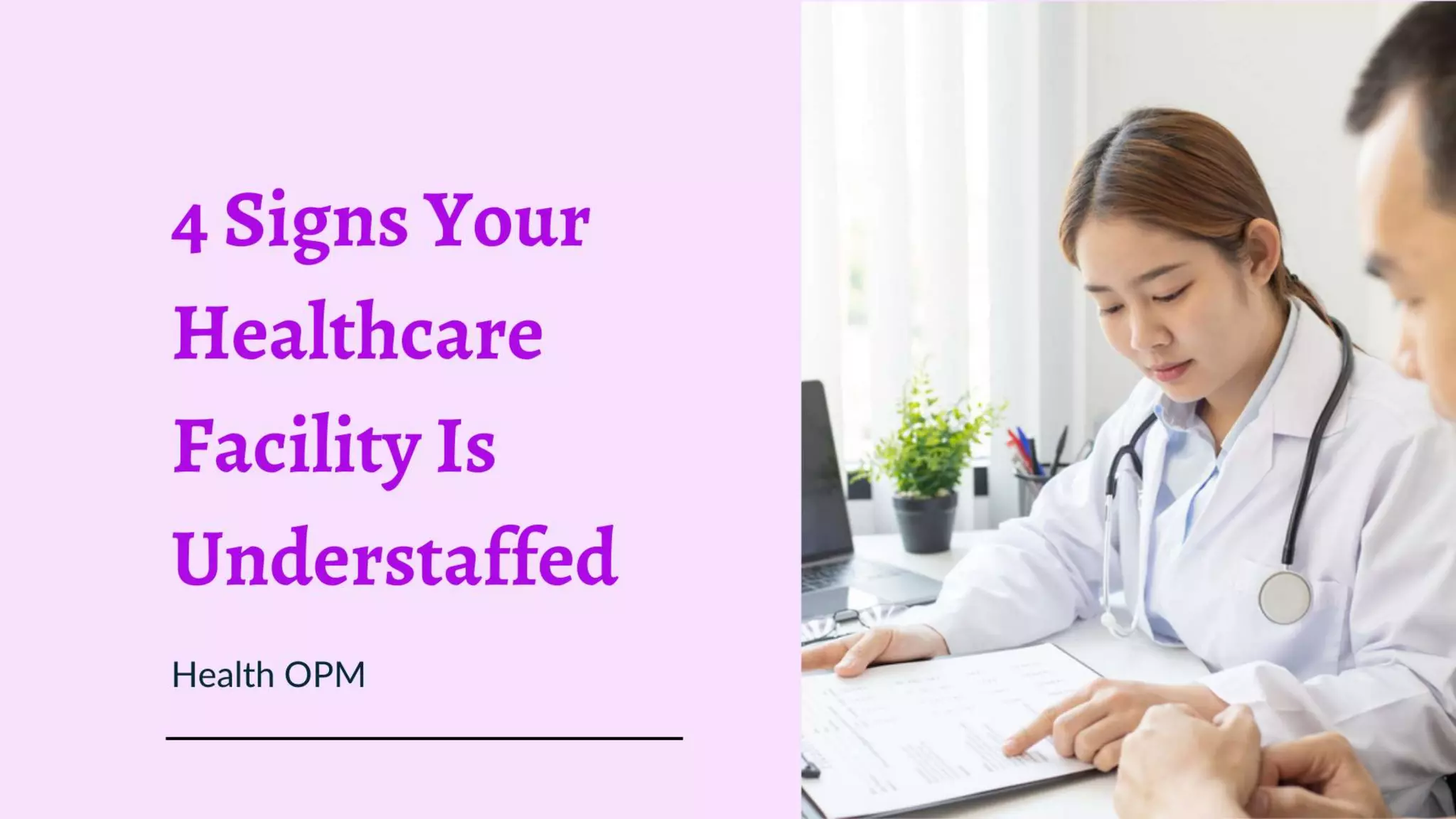4 Signs Your Healthcare Facility Is Understaffed.pptx