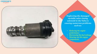 4 Signs Your Volvo XC90 VVT Solenoid Is Failing in Redwood City | PPTX