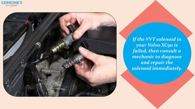 4 Signs Your Volvo XC90 VVT Solenoid Is Failing in Redwood City | PPT